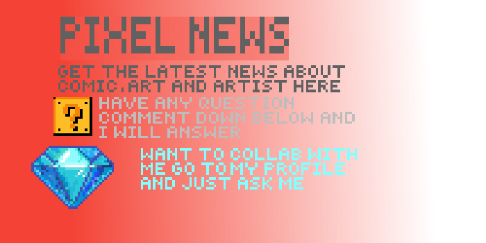 PIXEL NEWS - Pixilart